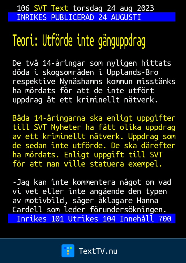 Teori: Utförde inte gänguppdrag - SVT Text TV