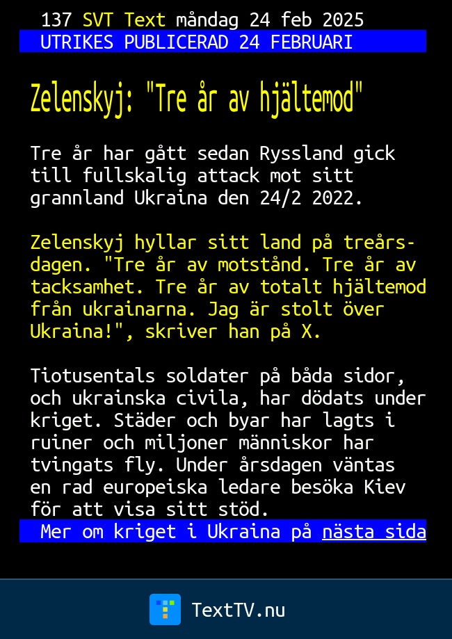 Zelenskyj: "Tre år av hjältemod" - SVT Text TV