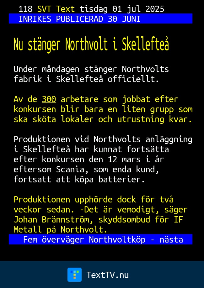 Nu stänger Northvolt i Skellefteå - SVT Text TV